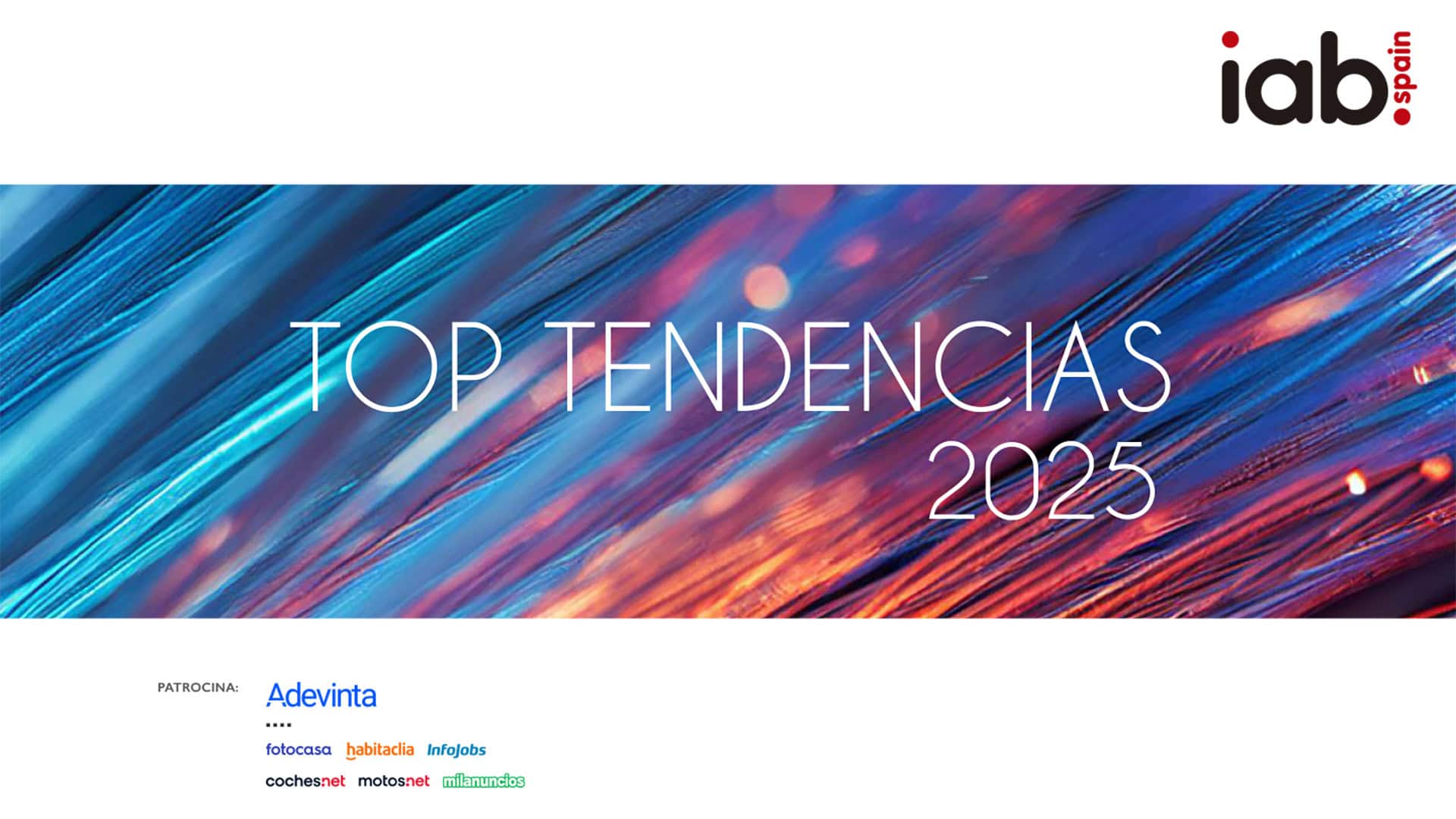 Presentación Online del Informe Top Tendencias Digitales 2025 | IAB Spain